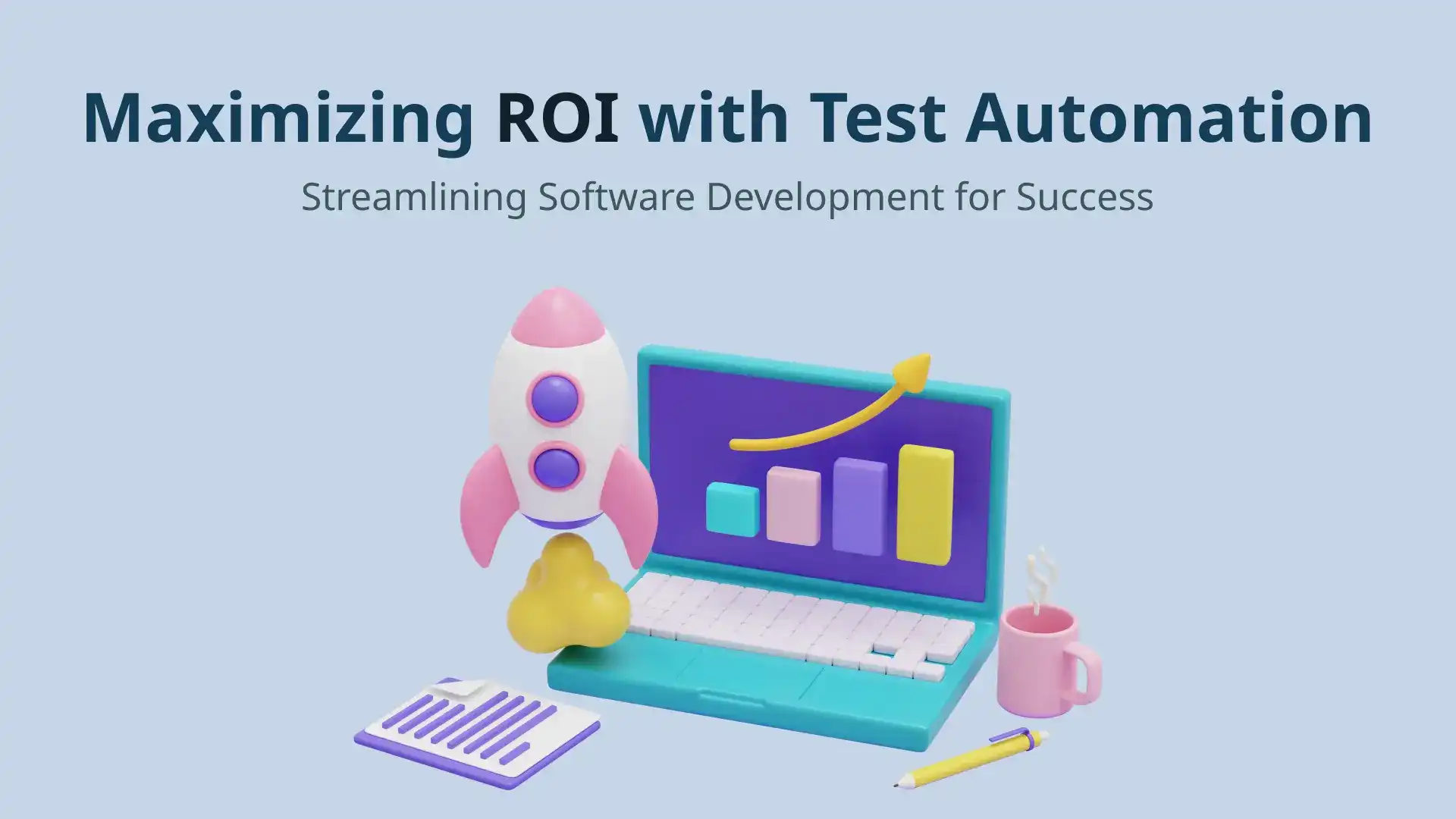 Maximizing ROI with Test Automation | Tesvan