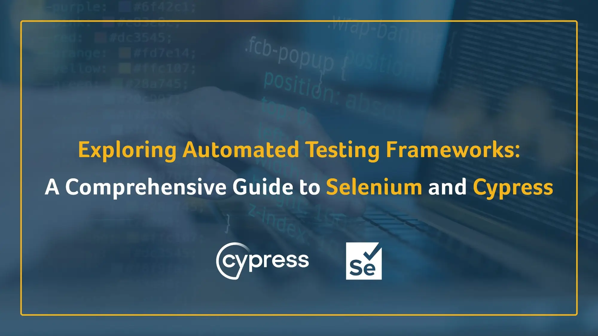 Exploring Automated Testing Frameworks